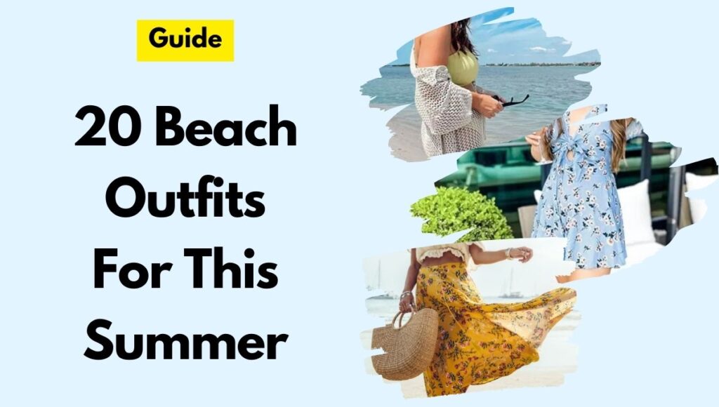 20 Beach Outfits For This Summer - Cruise Ship Mania